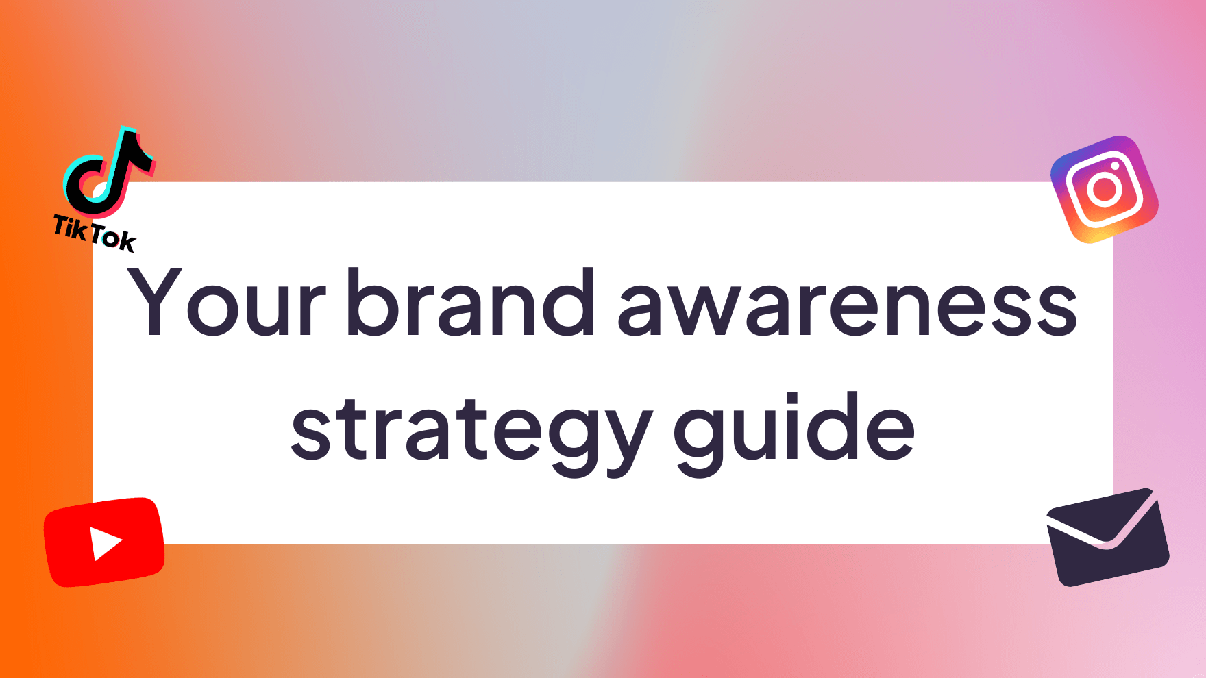 Your ultimate DTC brand awareness strategy guide
